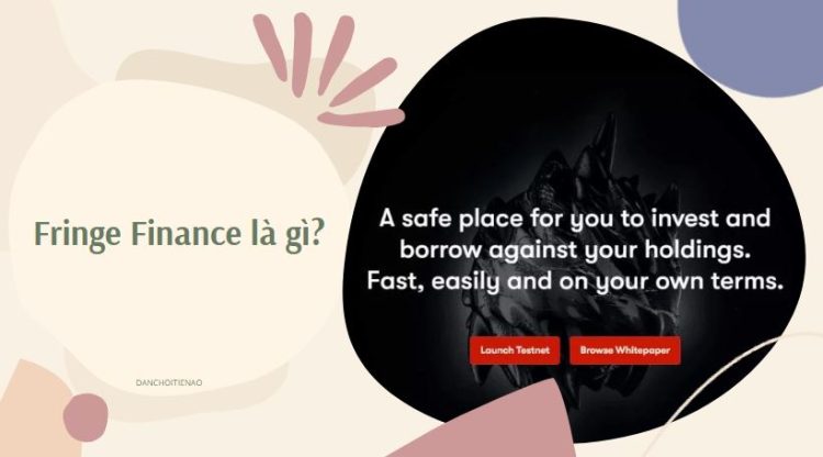 Fringe Finance là gì? Thông tin chi tiết dự án Fringe Finance 2024
