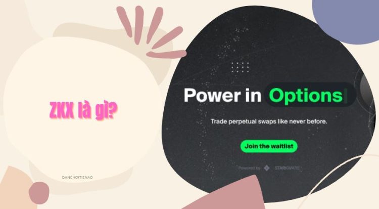 ZKX là gì? Toàn tập về tiền điện tử ZKX