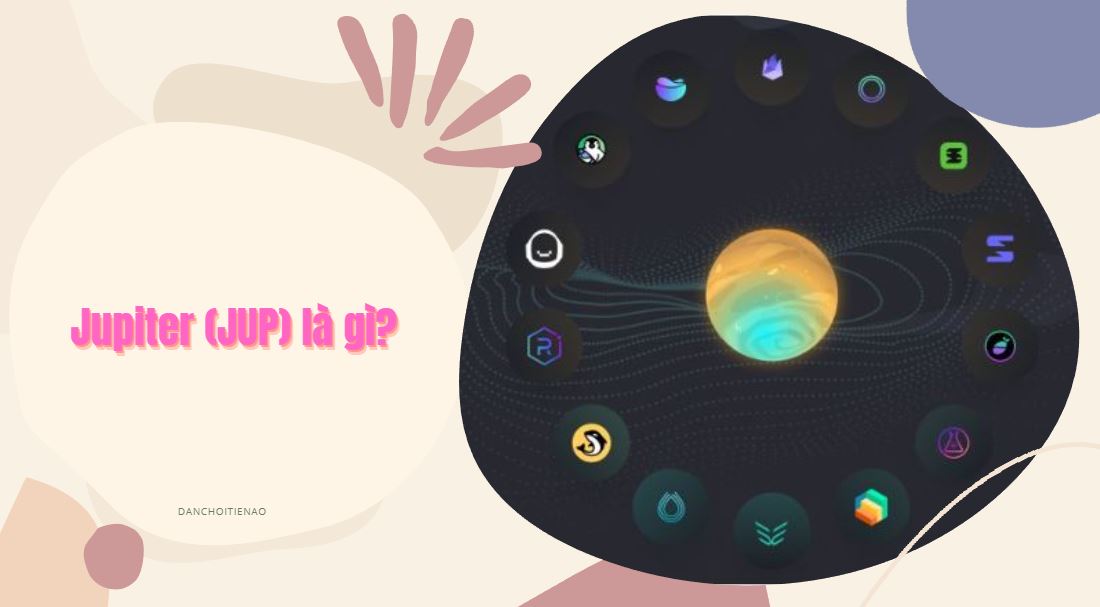 Jupiter (JUP) là gì? Toàn tập về tiền điện tử JUP